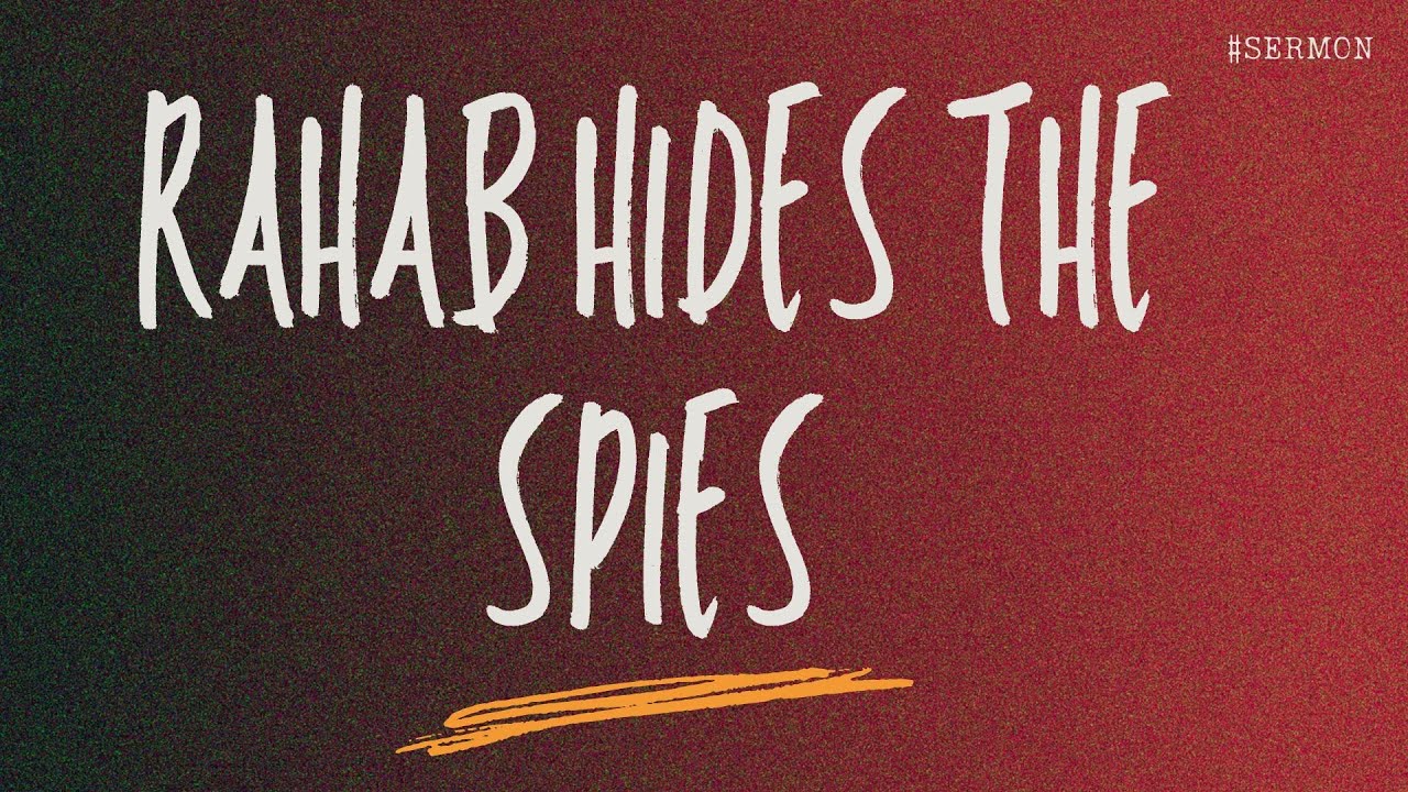 JOSHUA 2: Rahab Hides the Spies by Patrick Mbugua || KVC Online 6th ...
