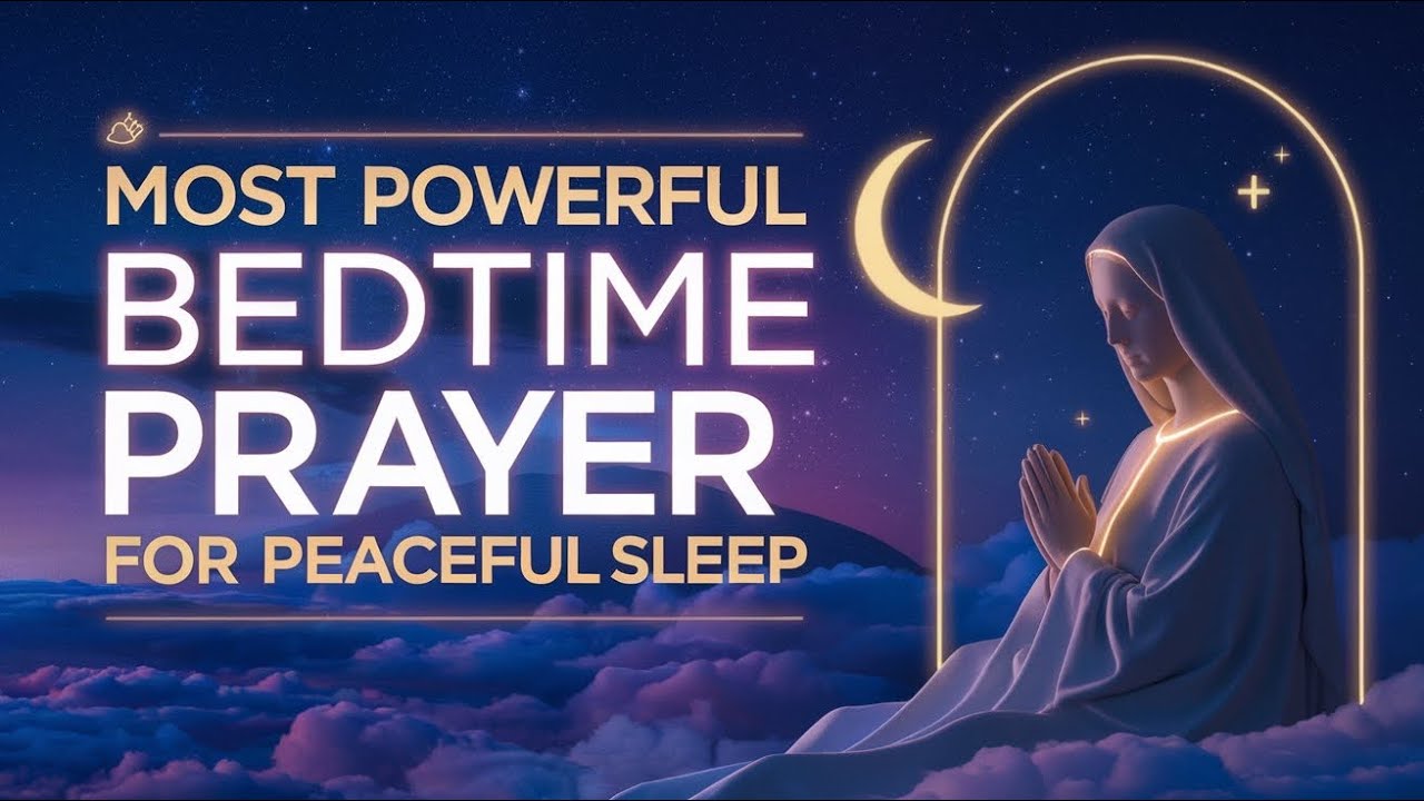Powerful Bedtime Prayer for Peaceful Sleep | Fall Asleep in God’s ...