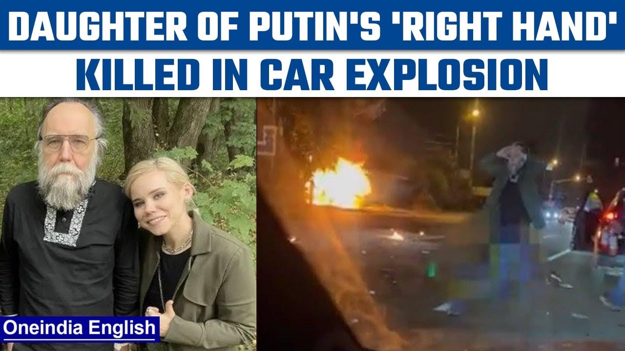 Moscow: Daughter of Putin's brain and ally killed in car explosion ...