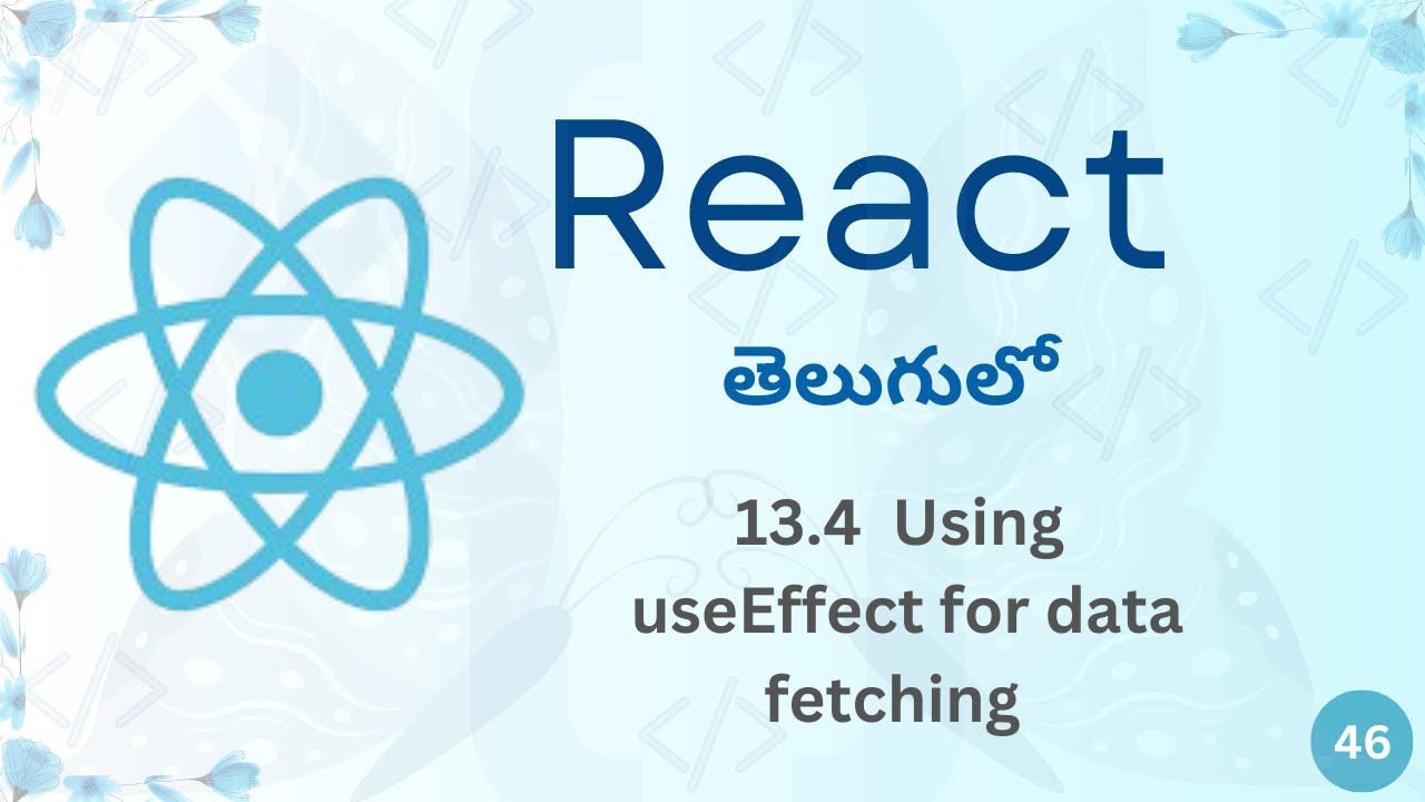 Using Useeffect For Data Fetching In React React Full Course Telugu 8330