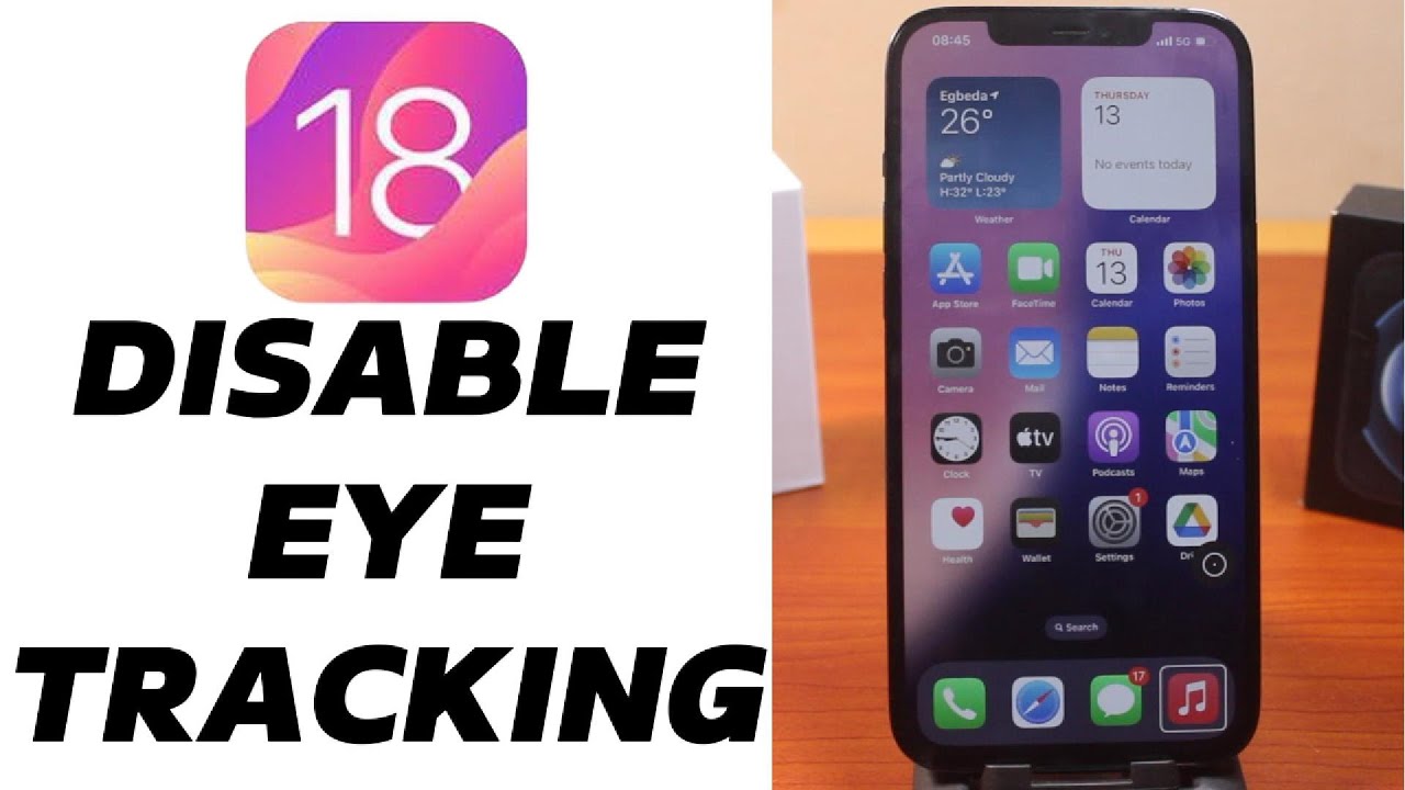 iOS 18: How to Disable Eye Tracking on iPhone - YouTube