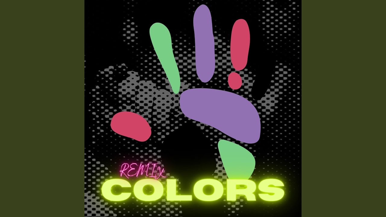 Colors (Remix) - YouTube