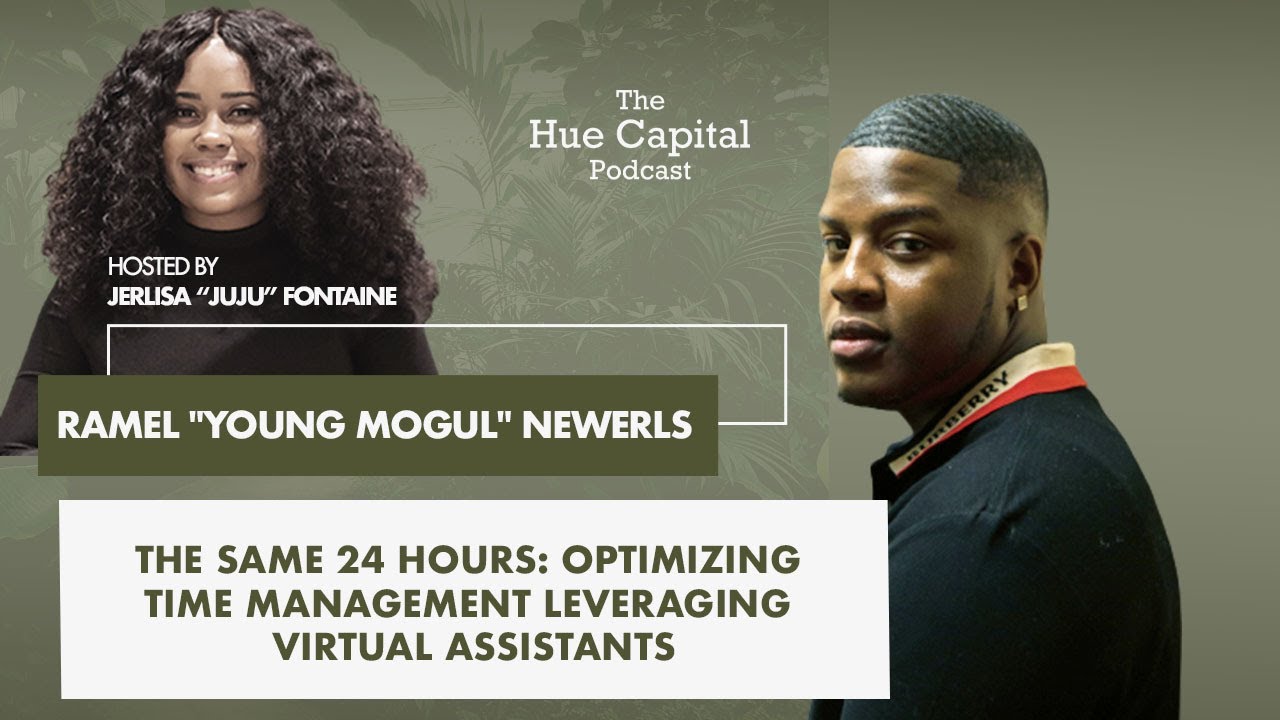 Ramel "Young Mogul" Newerls | The Same 24 Hours: Optimizing Time ...