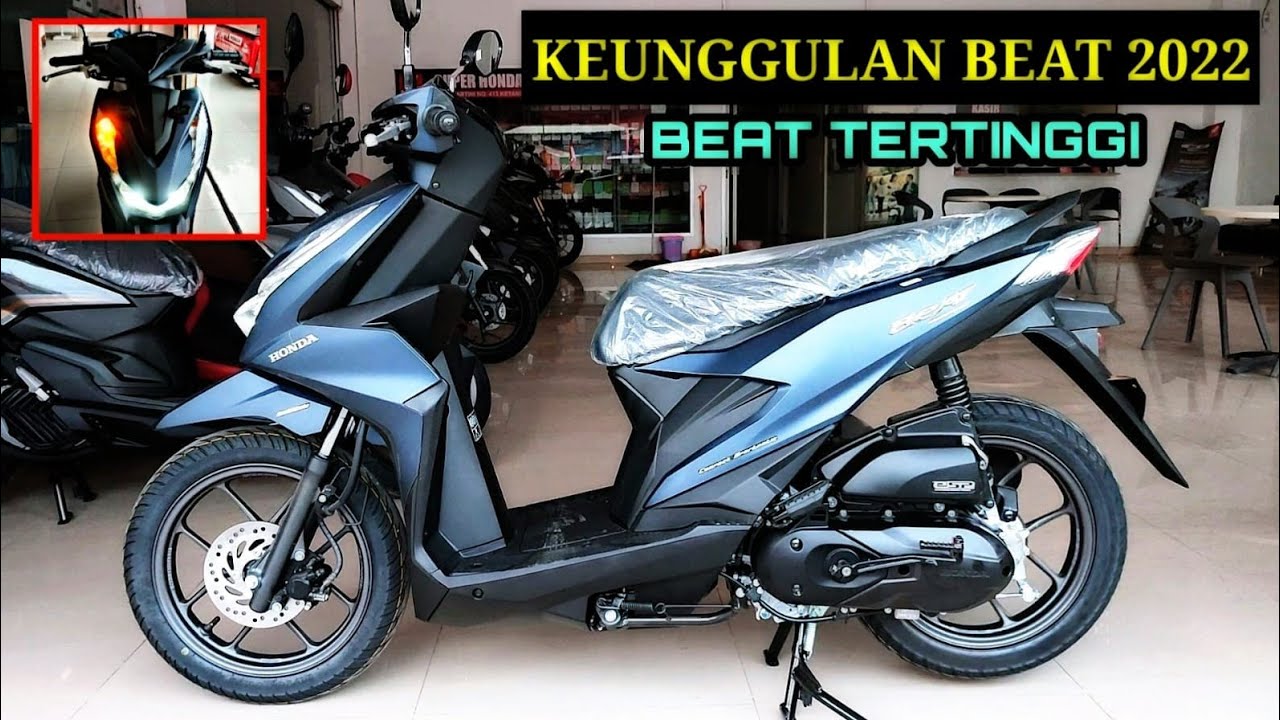 KEISTIMEWAAN HONDA BEAT 2022 TERBARU PALING LARIS DI INDONESIA - YouTube