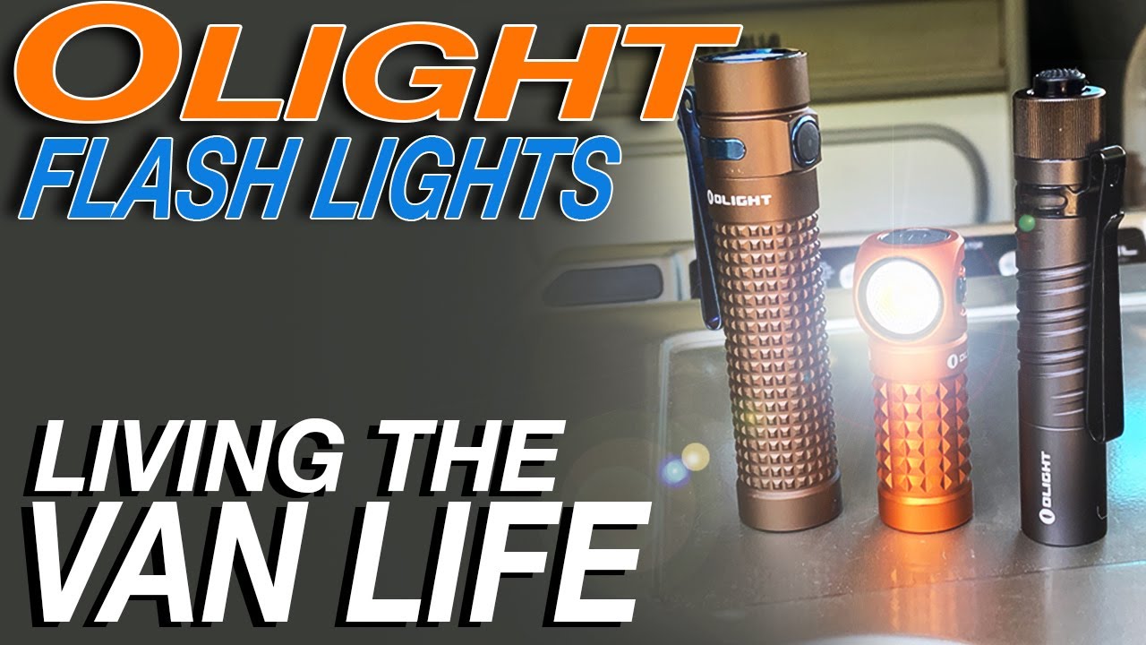 Olight Flashlights Review - Living The Van Life - YouTube