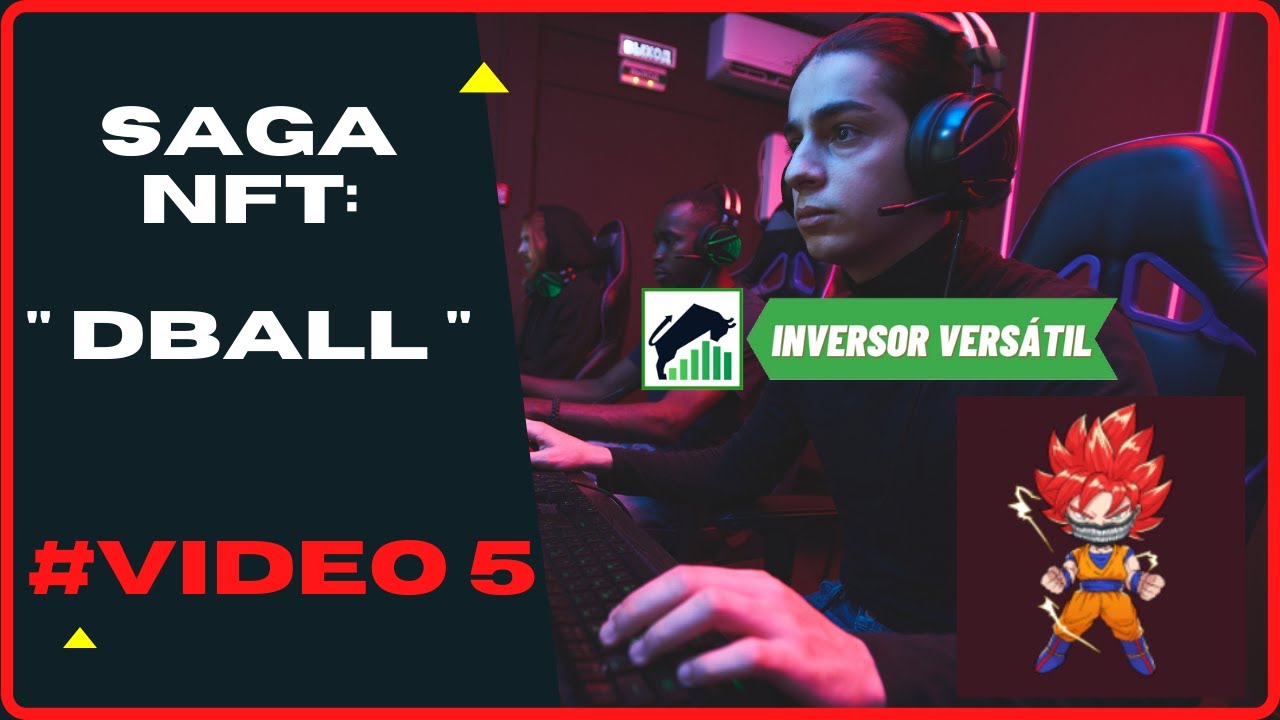 📌 " DBALL " - COMO ARRANCAR CON 1 PERSONAJE !!! MAXIMA RENTABILIDAD - 🔊VIDEO 5- SAGA NFT - YouTube