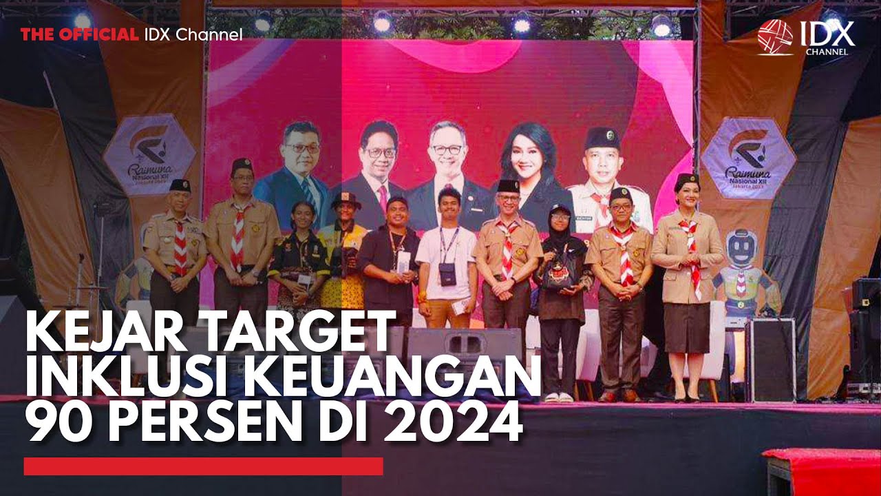 Kejar Target Inklusi Keuangan 90 Persen di 2024 | IDX CHANNEL - YouTube