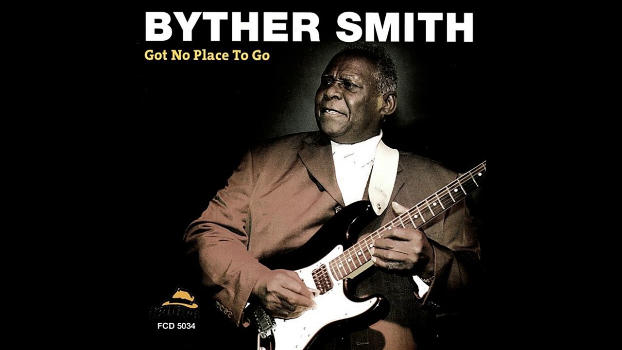 Byther Smith - Got No Place to Go - YouTube