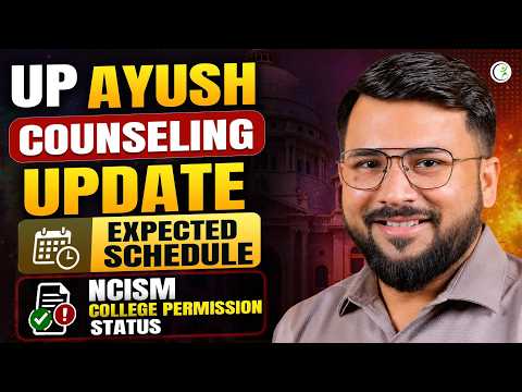 Up Ayush Counselling 2026 Expected Schedule and Colleges Permission Status