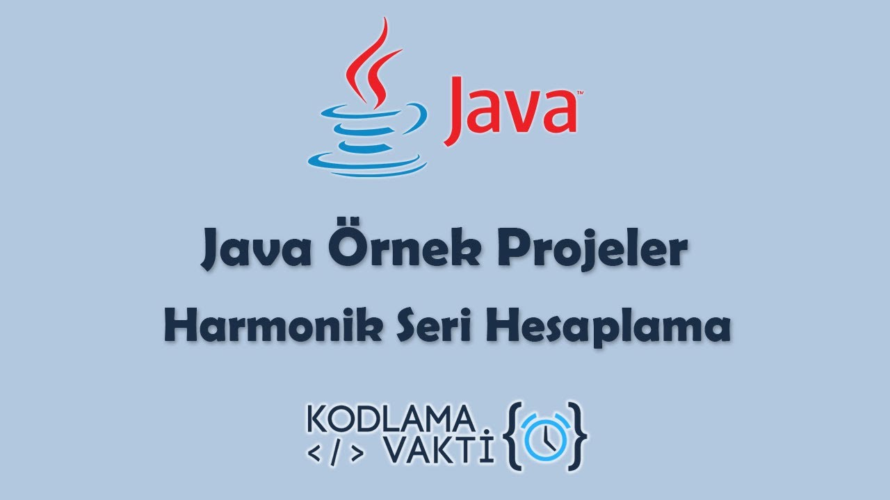 #Java Örnek Projeler 20 - Harmonik Seri Hesaplama - YouTube