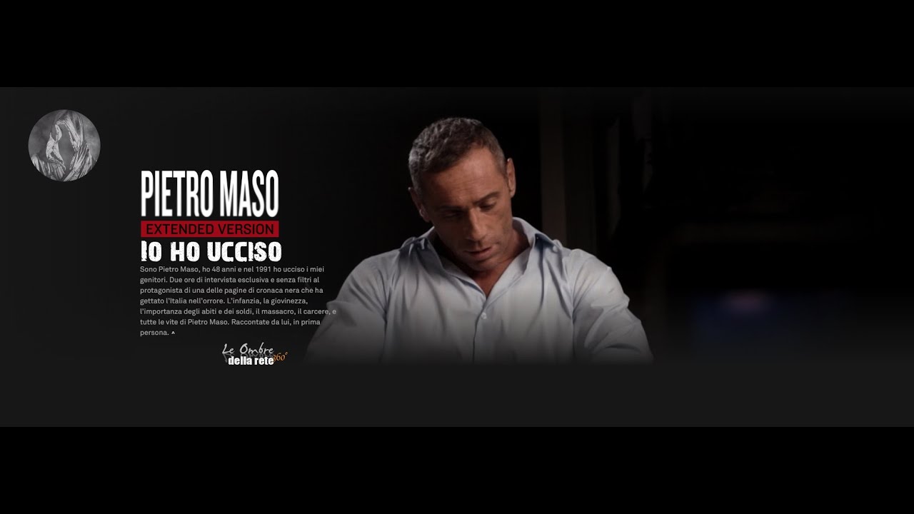 Pietro Maso. Io ho ucciso (2019) - YouTube