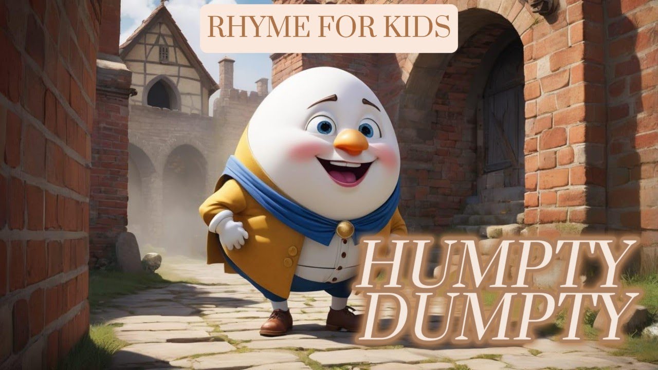 Humpty Dumpty - Classic Nursery Rhyme for Kids | Sing Along with Us ...