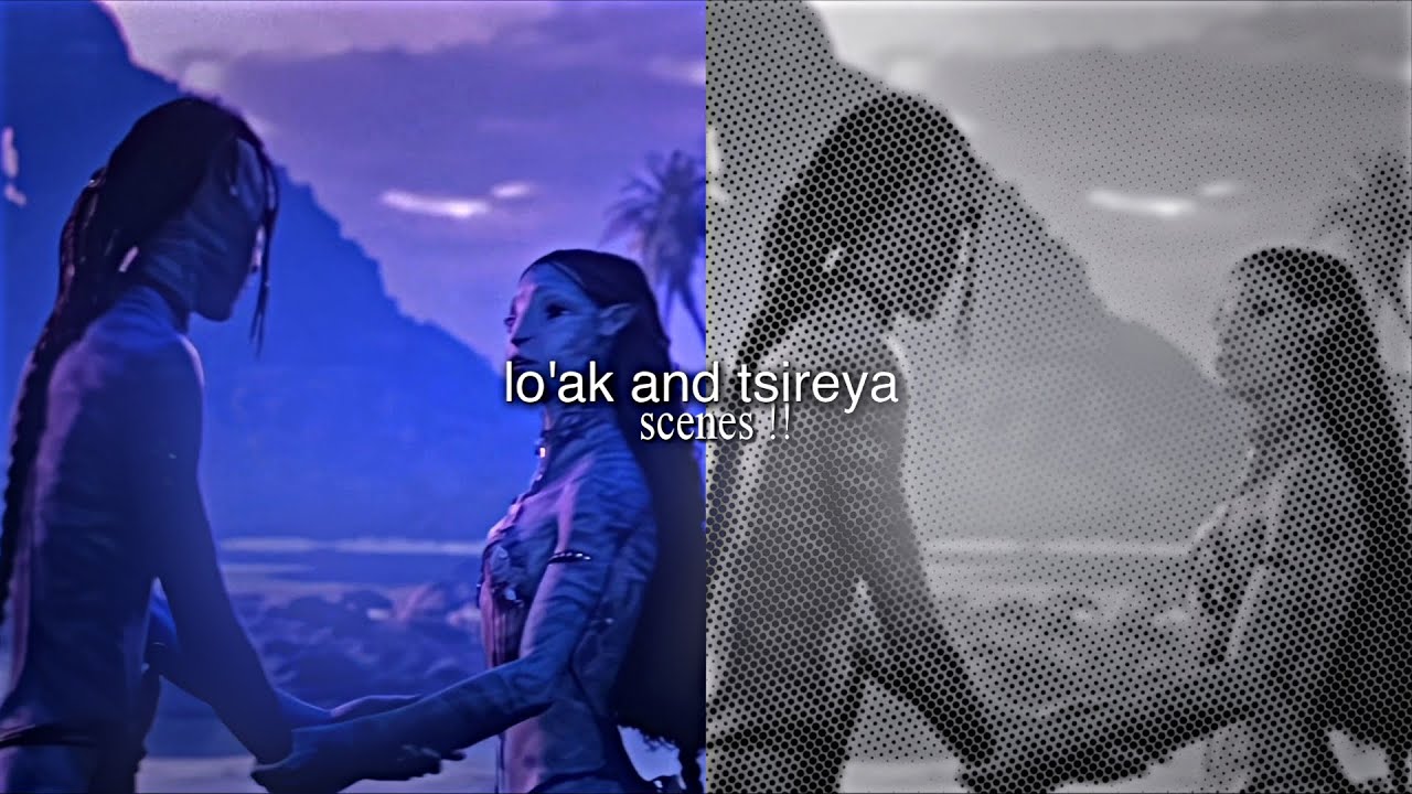 lo'ak and tsireya scenes 4k cam (ATWOW) - YouTube