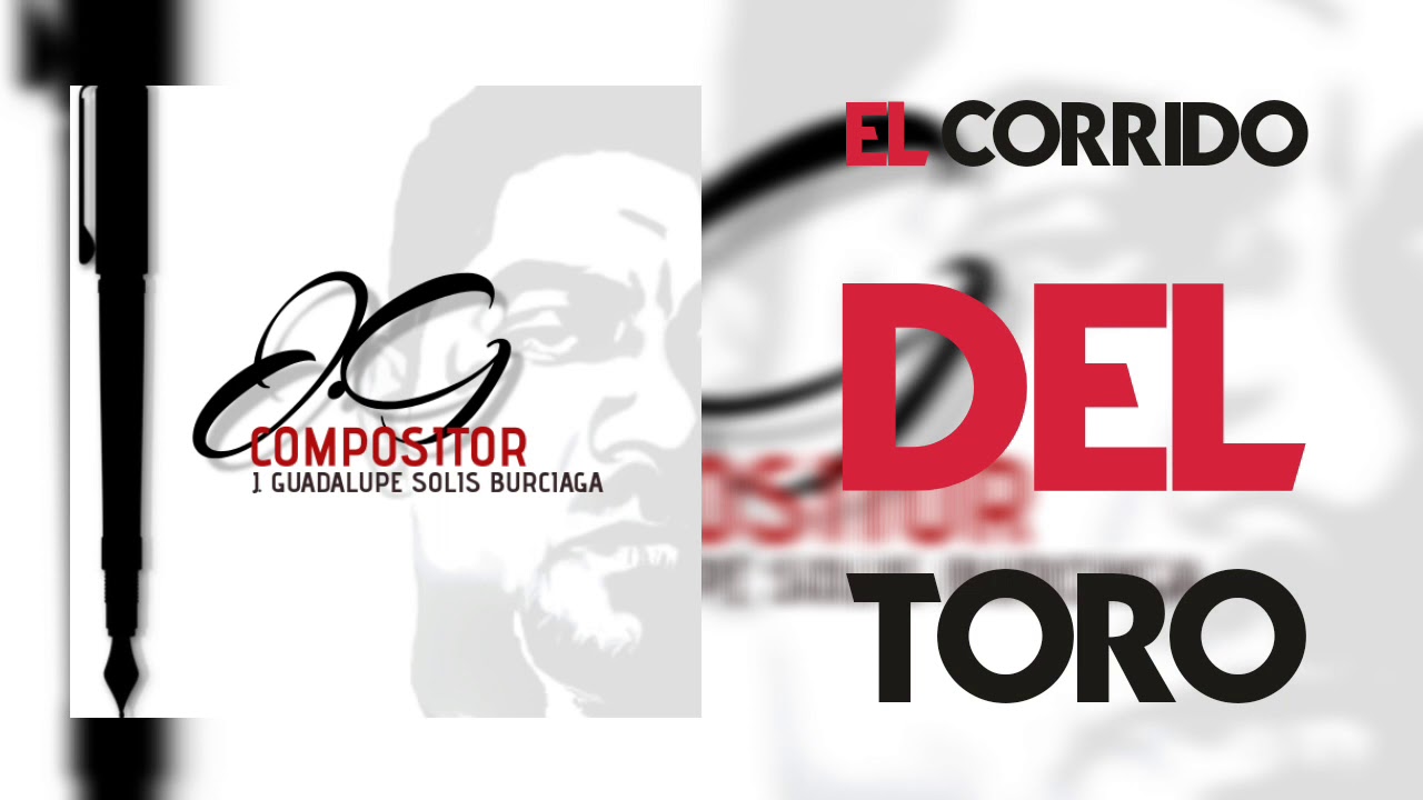 EL CORRIDO DEL TORO - YouTube