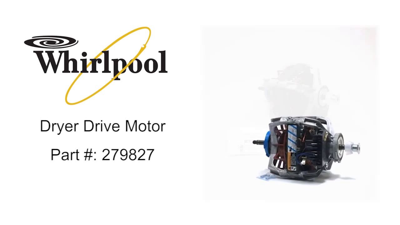 Whirlpool Dryer Drive Motor Part #: 279827 - YouTube