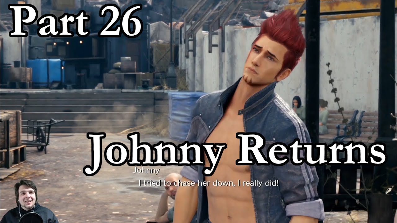 Johnny Returns - Final Fantasy 7 Remake - Part 26 - YouTube