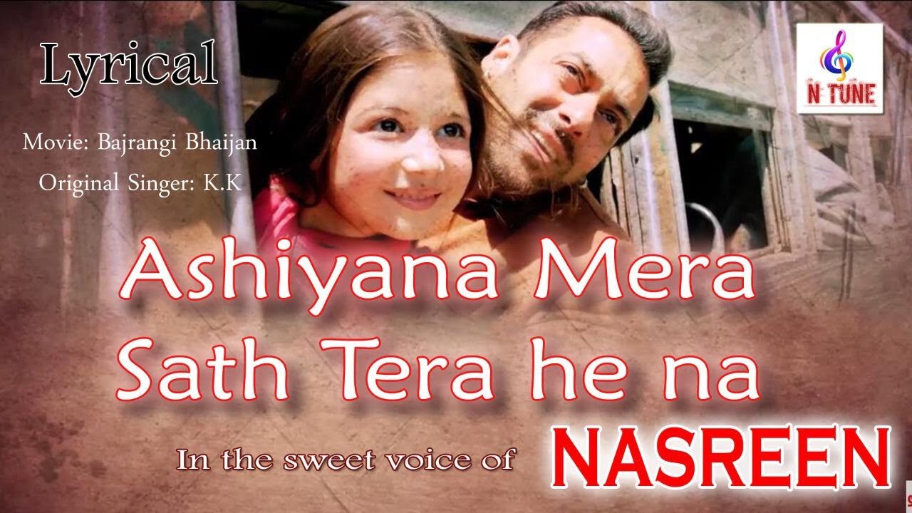 Ashiyana Mera By Nasreen N Tune - YouTube