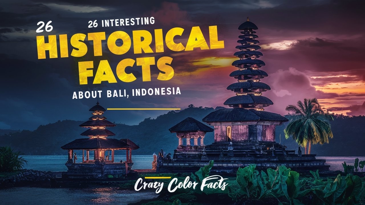 26 Interesting Historical Facts About Bali, Indonesia|| बाली ...