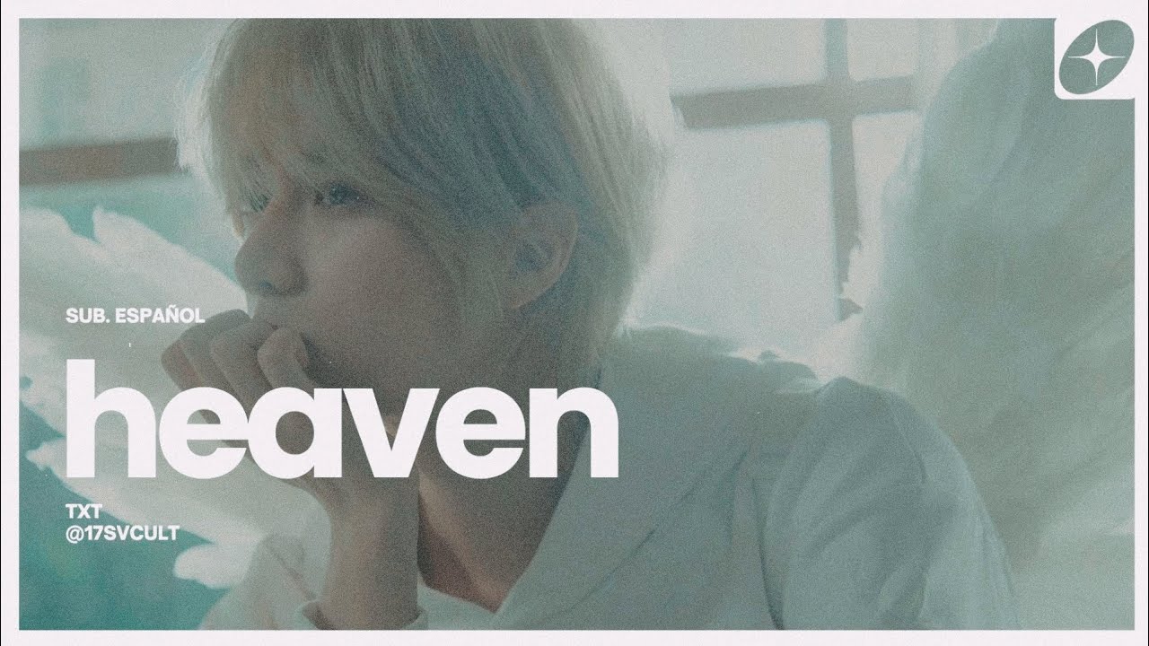 TXT — "Heaven" [Sub. Español] - YouTube