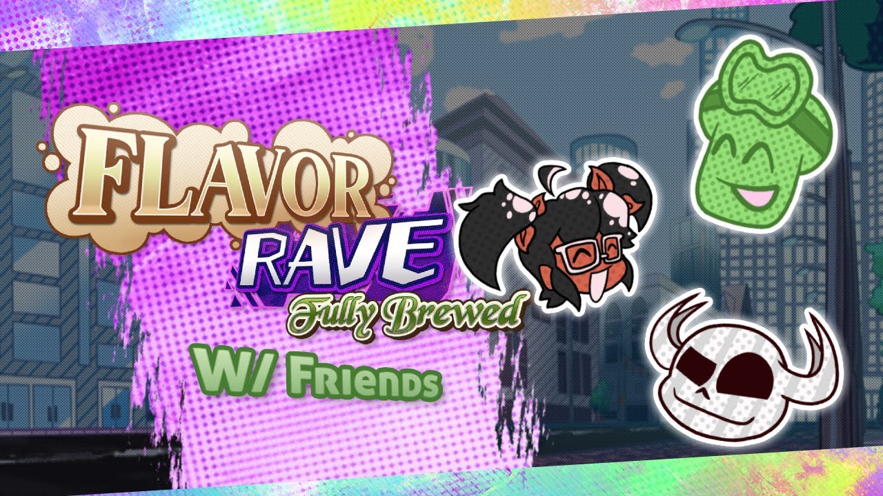 PLAYING FLAVOR RAVE FULLY BREWED WITH FRIENDS // FUNNY MOMENTS - YouTube