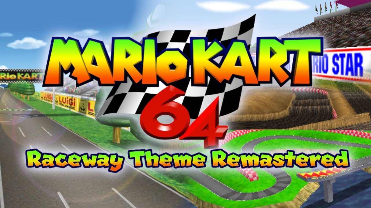 Mario Kart 64 Raceway Theme Remastered - YouTube