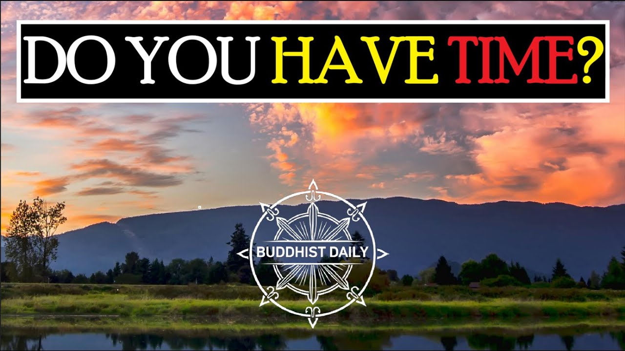 Do You Have Time? Lama Dawa's Commentary - YouTube