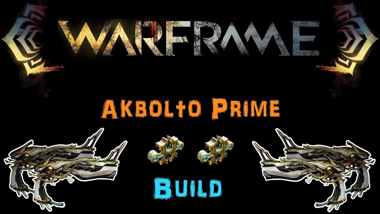 [U22.8] Warframe: Akbolto Prime Build [1-2 Forma] | N00blShowtek - YouTube
