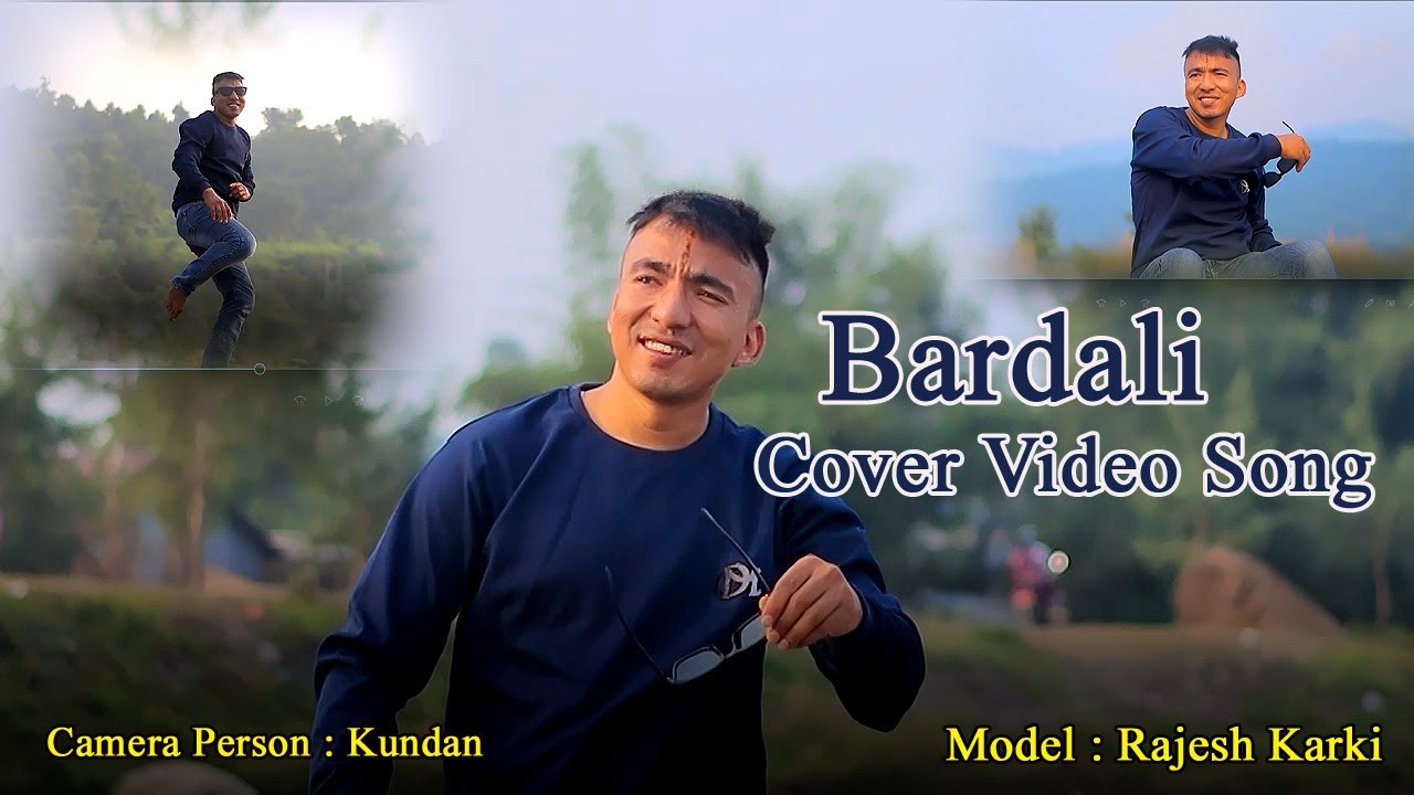 Bardali New Cover Song // By Rajesh Karki Offical // Sushant kc song ...