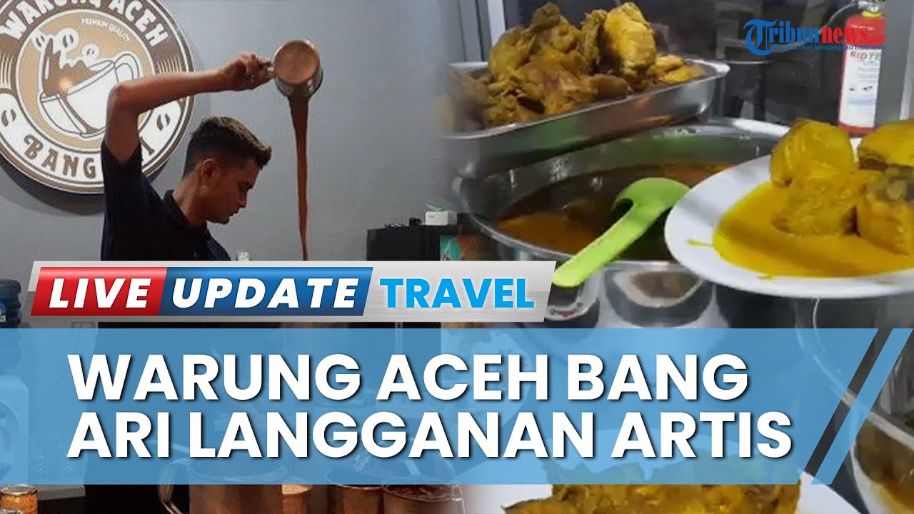 Warung Aceh Bang Ari, Tempat Makan Khas Aceh di Tebet, Jadi Langganan ...