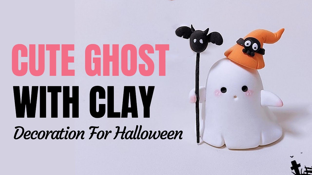 How To Make A Cute Clay Ghost Decoration for Halloween | Easy DIY ...
