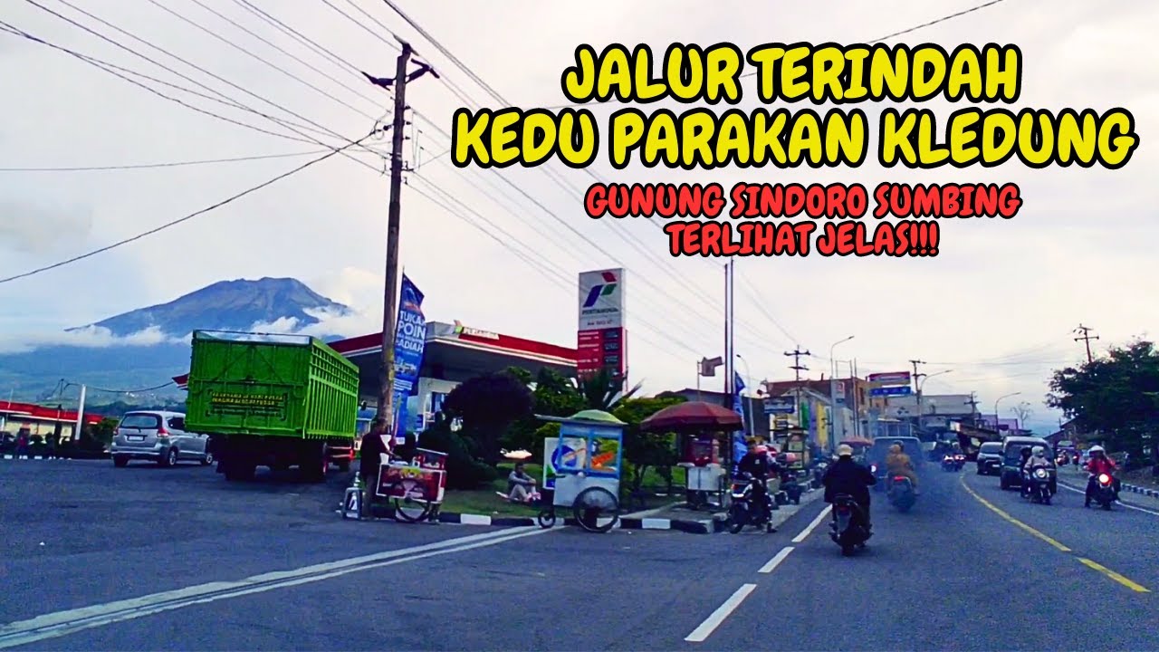JALUR TERINDAH TEMANGGUNG | Kedu Parakan Kledung | Gunung Sindoro ...