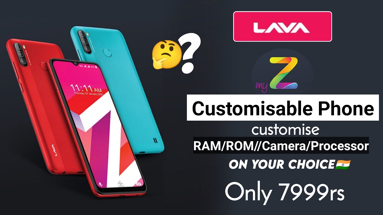 Lava Customizable Phone | How to Customise ? | Lava MyZ Customisable ...