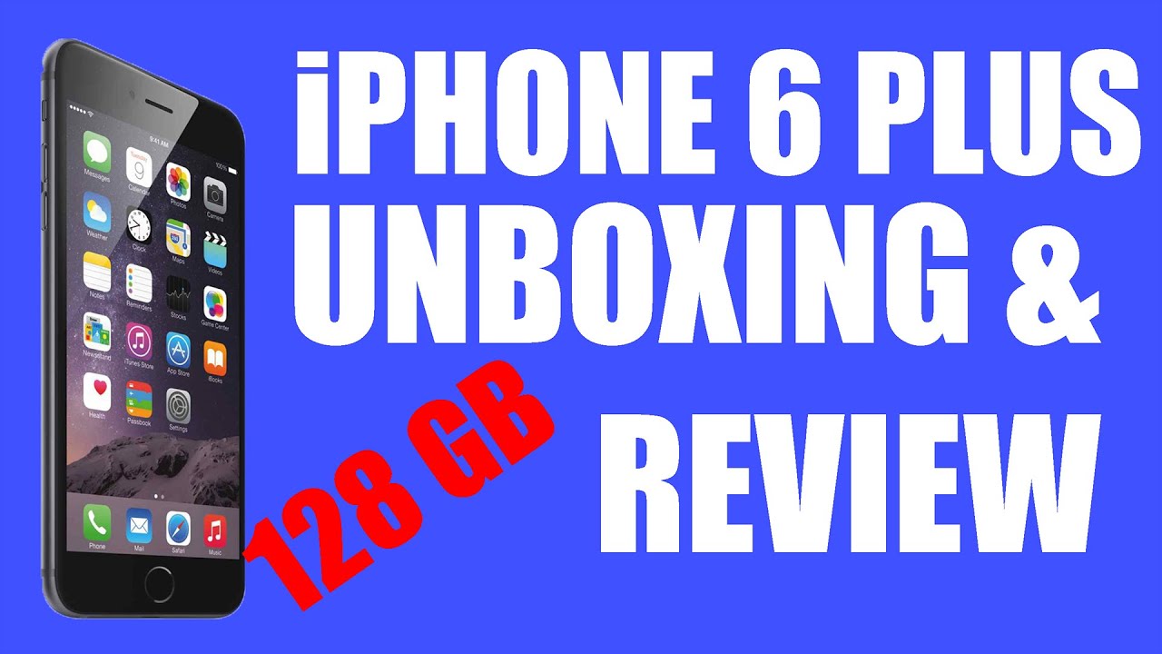 iPhone 6 Plus 128GB Unboxing & Review (November 2014) - YouTube