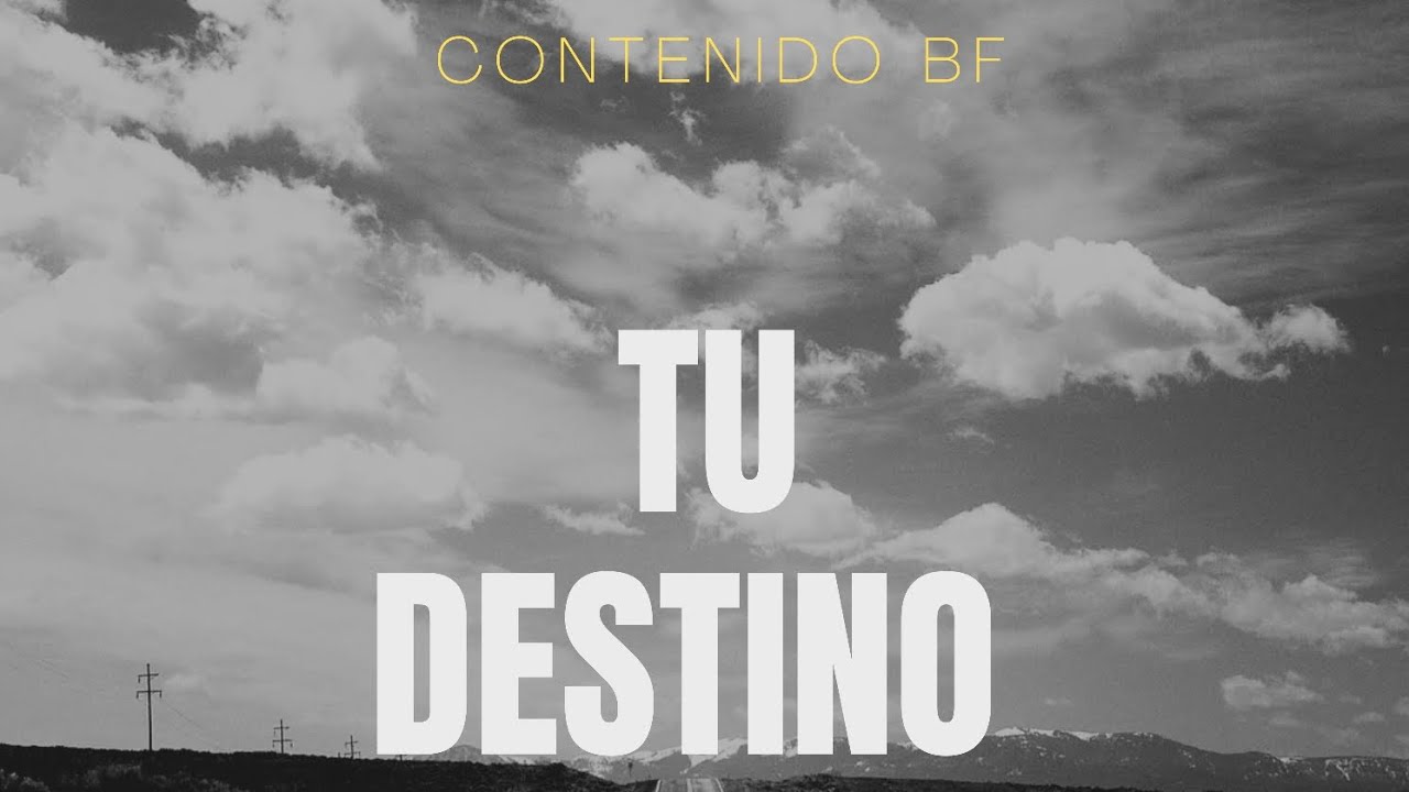 Tu destino - YouTube