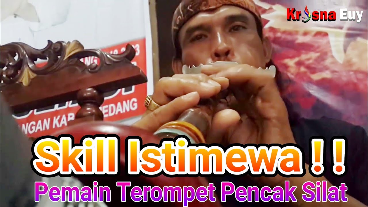 Skill Istimewa!! Pemain Terompet Pencak Silat - YouTube