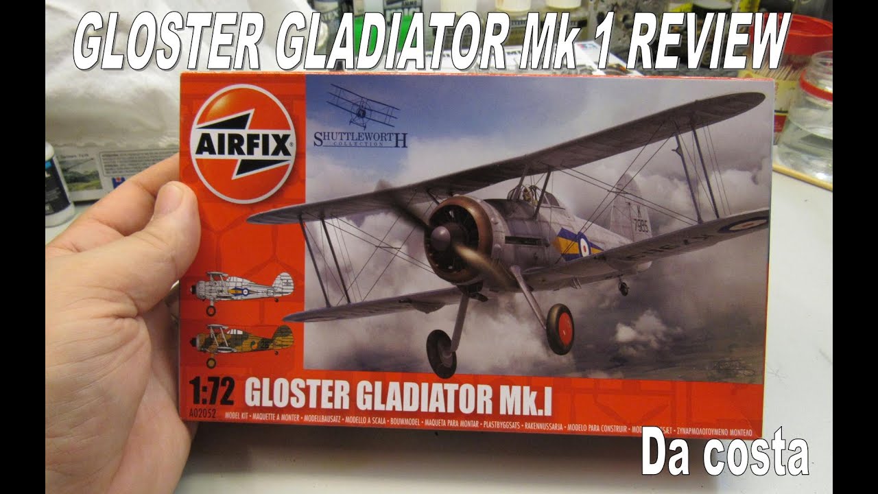 AIRFIX GLOSTER GLADIATOR - 1:72 Scale Review - YouTube