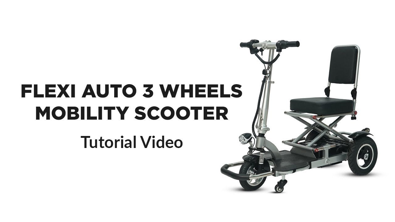 FLEXI Auto 3 Wheels Mobility Scooter | Tutorial Video - YouTube