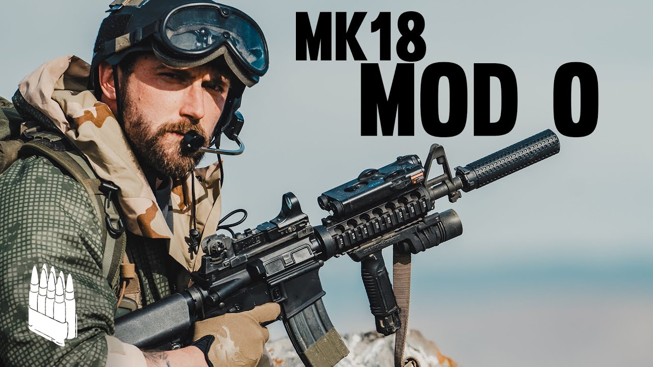 The Mk18 Mod 0 Youtube