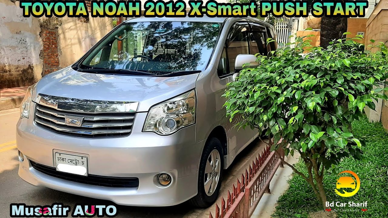 Toyota Noah 2012 Used Car Review Bangladesh Musafir AUTO - YouTube