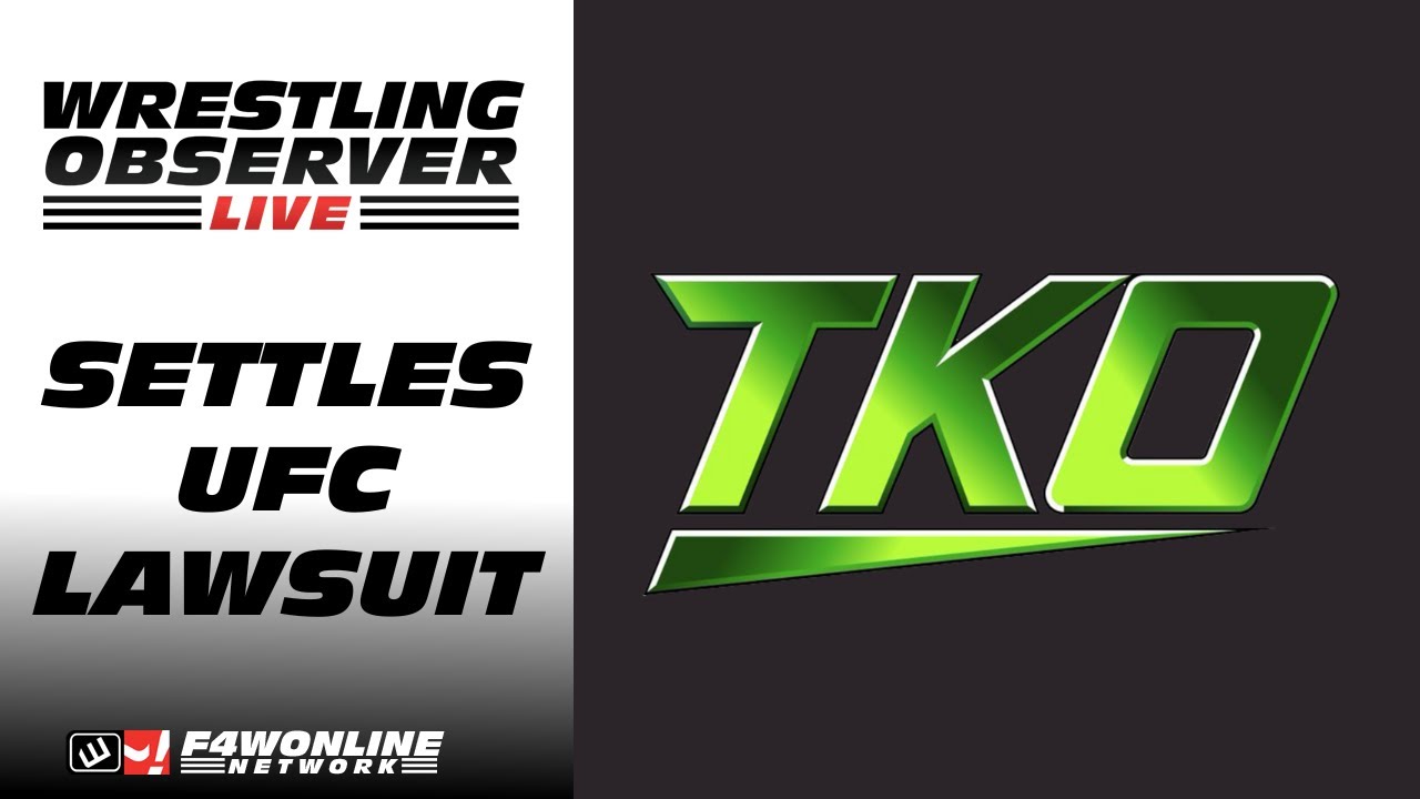 TKO settles UFC lawsuit | Wrestling Observer Live - YouTube