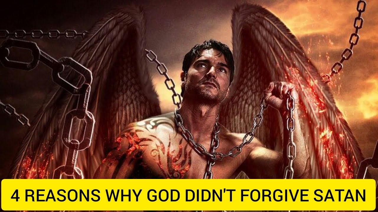 Why God Did Not Forgive Satan and The Fallen Angels In The Euphrates ...