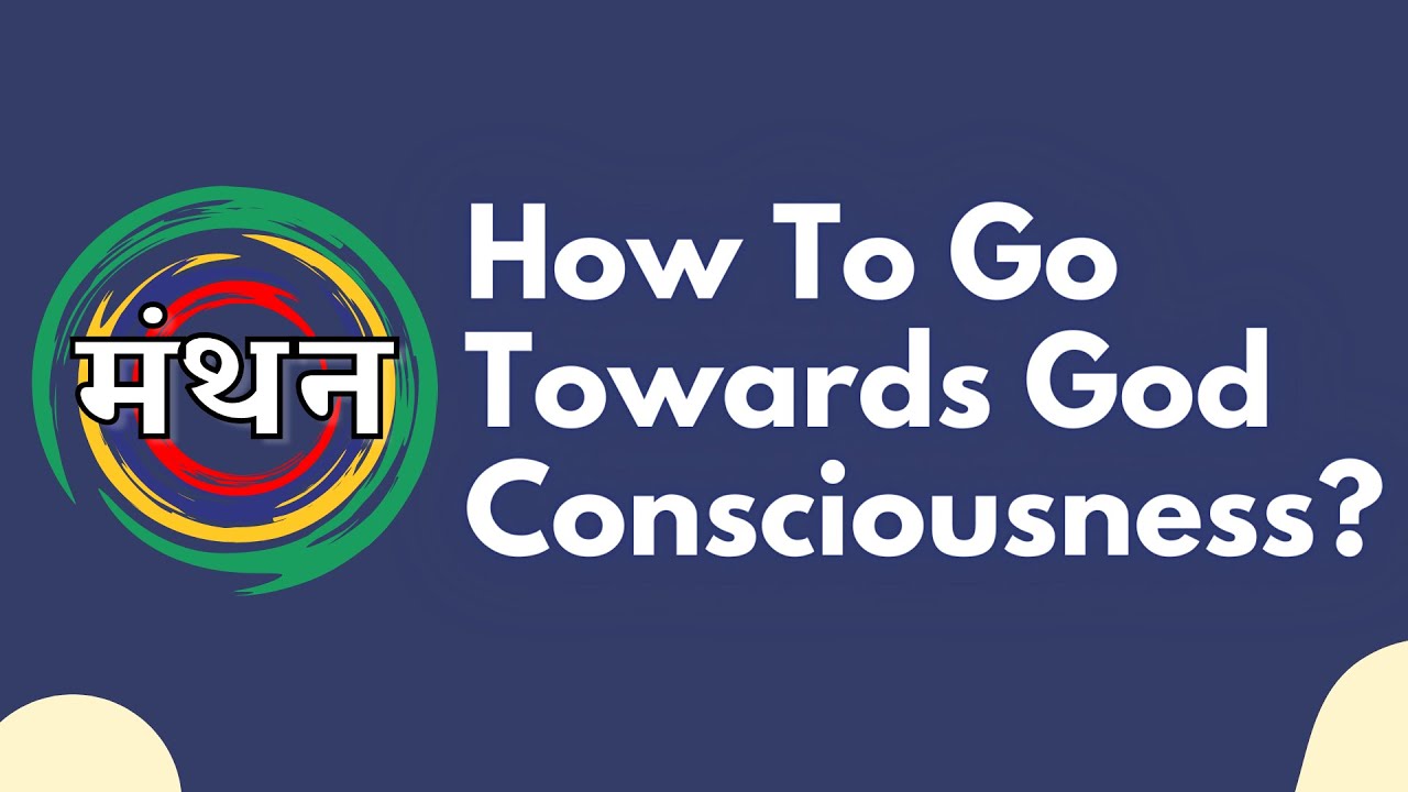 Unlocking God Consciousness: The Path to Divine Awareness | ShriViral ...