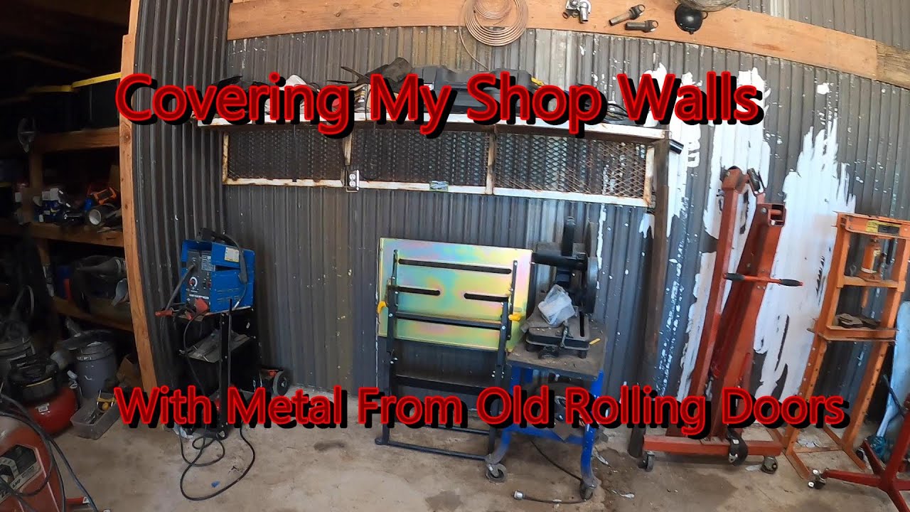 Installing metal on my shop walls for metal working area using rolling ...