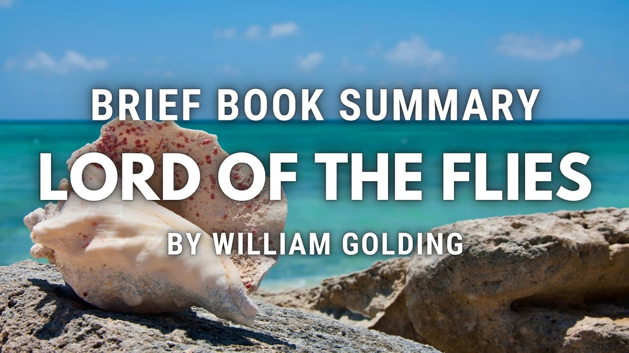 🐚 Lord of the Flies by William Golding 🏝️ Brief Book Summary 📕 - YouTube