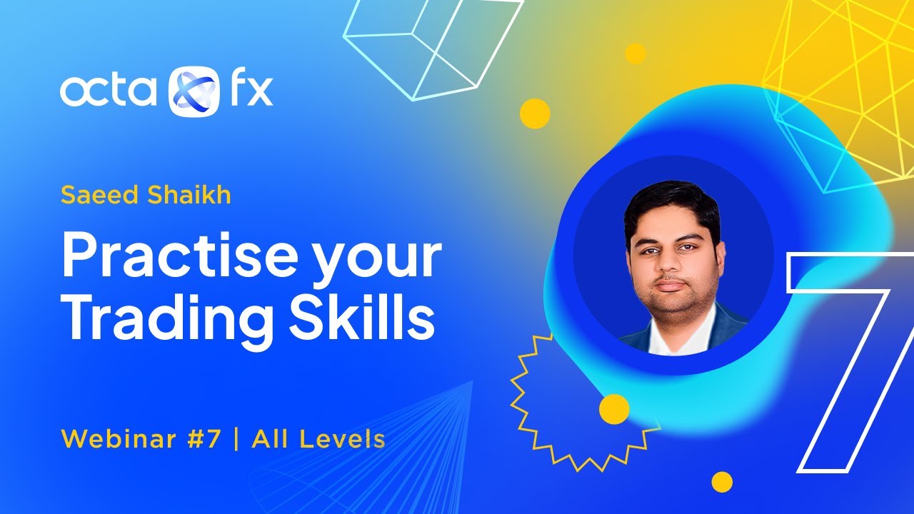 [ENGLISH] Webinar 7 – Practise your Trading Skills | OctaFX Forex ...