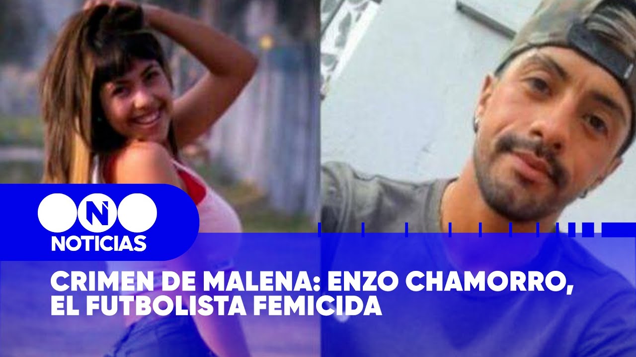 CRIMEN DE MALENA SOTO: ENZO CHAMORRO, EL FUTBOLISTA FEMICIDA - TELEFE ...