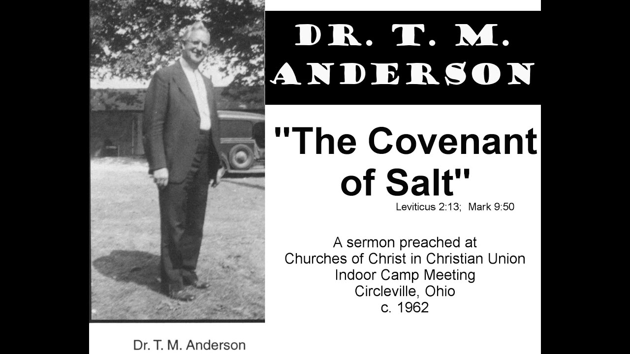 T M Anderson Covenant of Salt c 1962 - YouTube