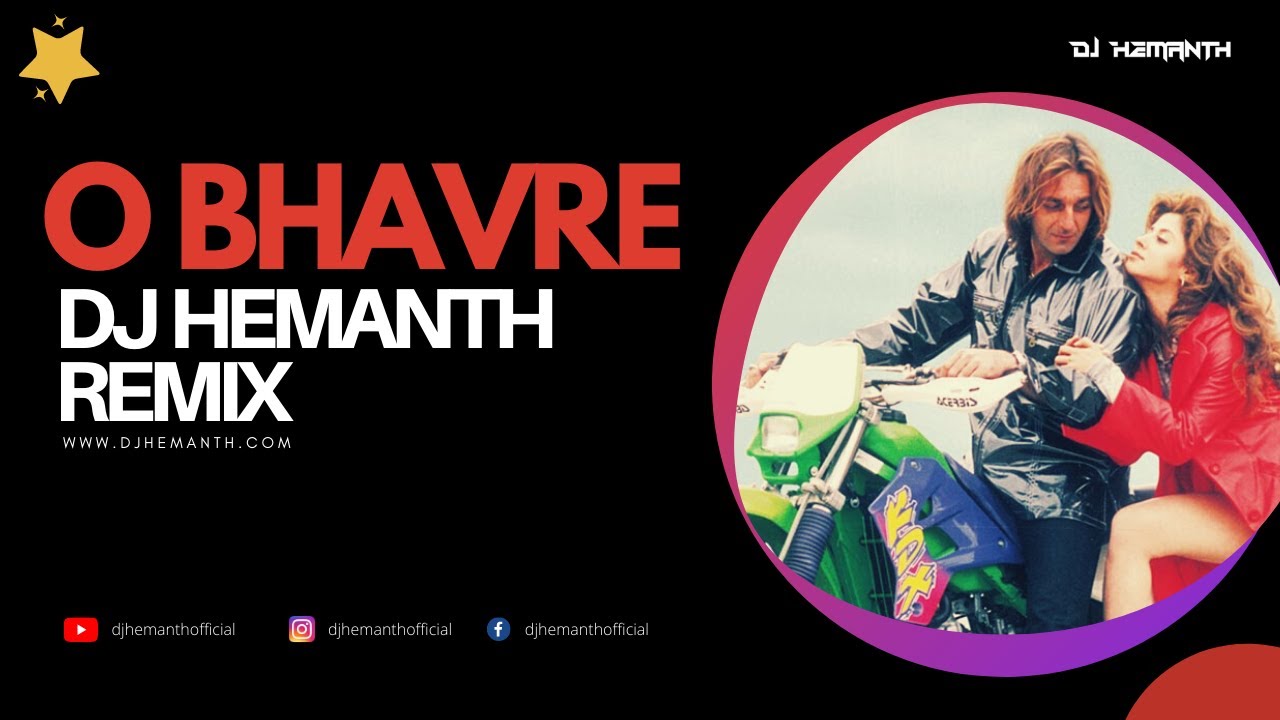 O Bhavre Remix | DJ Hemanth Remix | Daud | Sanjay Dutt | Dance Mix ...