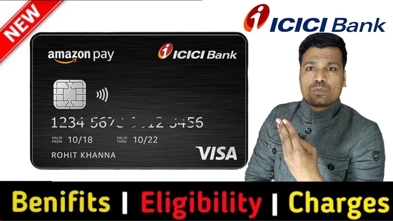 Amazon Pay ICICI Credit Card Full Details | Benefits | Eligibility ...