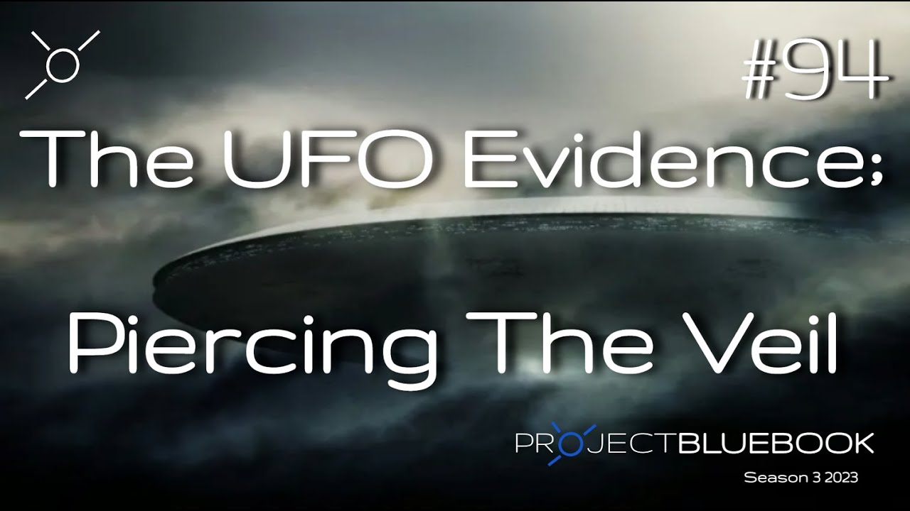 The UFO Evidence: Piercing The Veil - YouTube